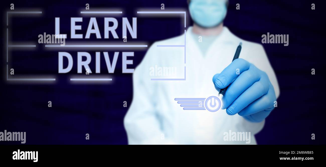 Conceptual display Learn Drive. Concept meaning to gain the knowledge ...