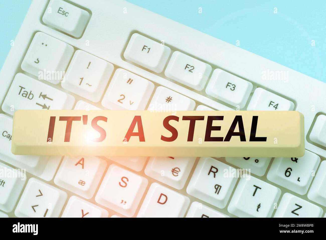 Sign displaying It's A Steal. Business approach getting confidential ...