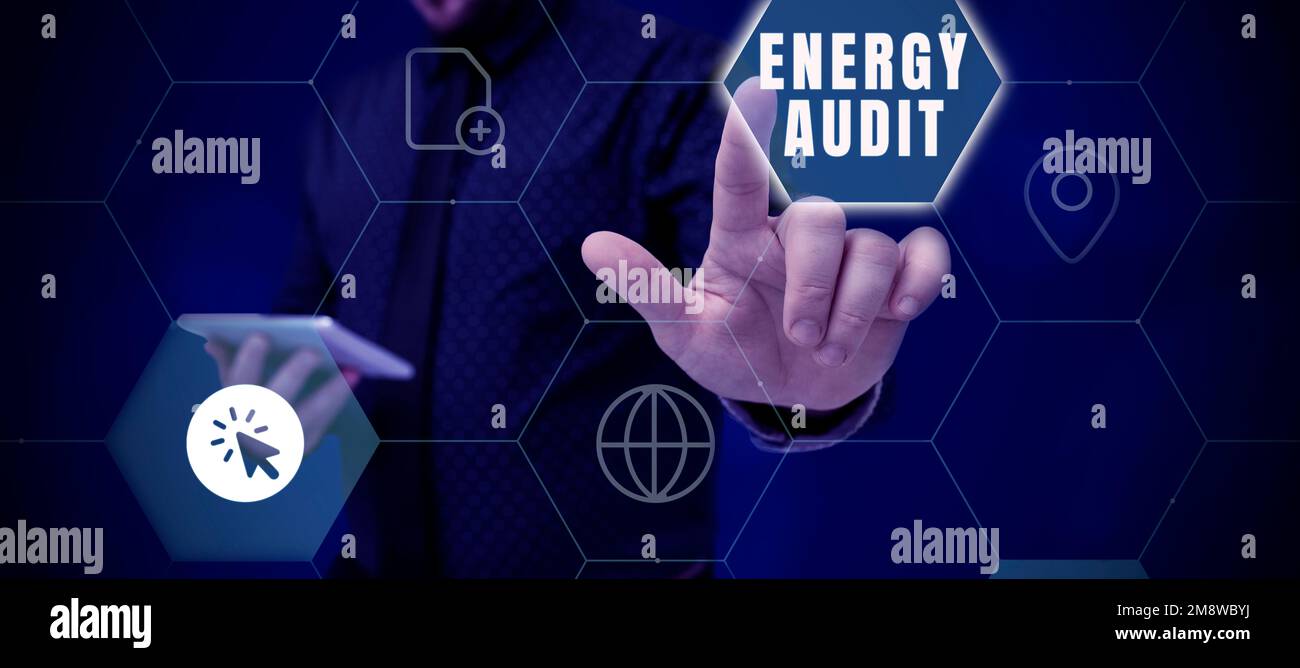 Sign displaying Energy Audit. Word Written on assessment of the energy ...