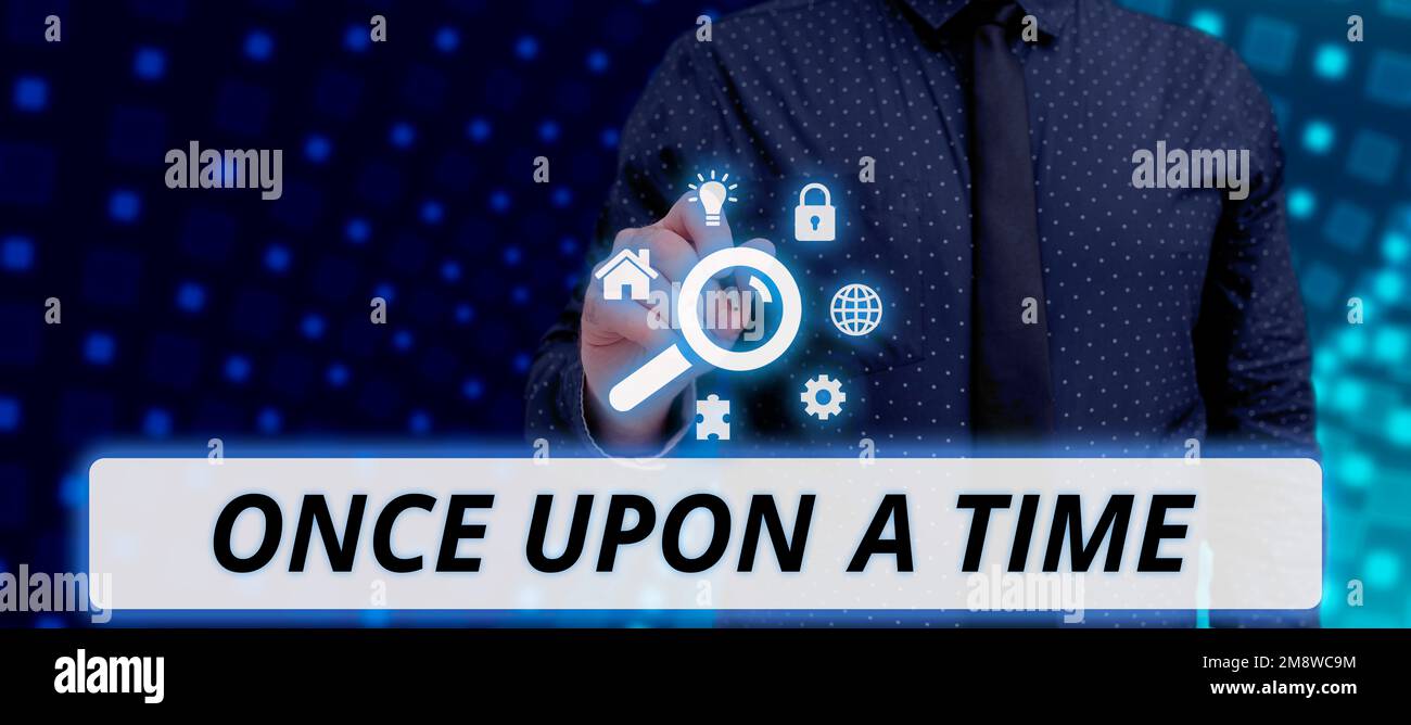 Conceptual caption Once Upon A Time. Business approach telling story ...