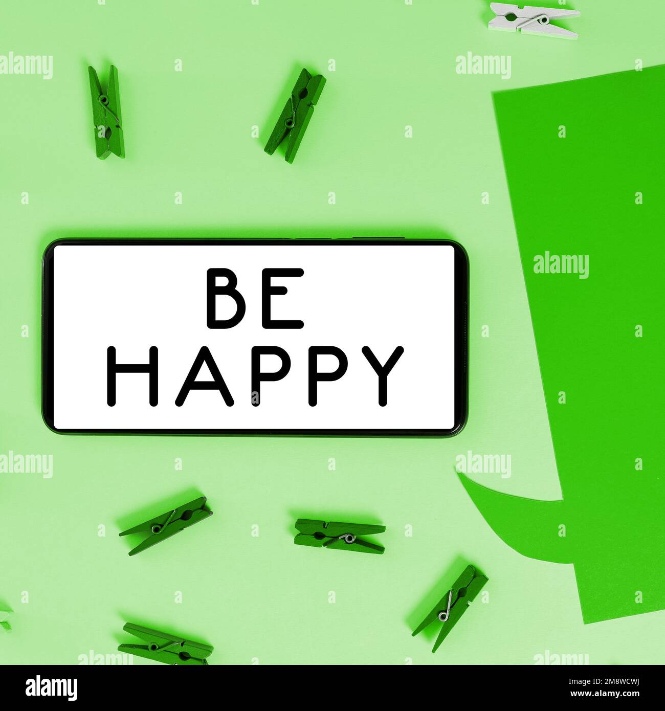 Handwriting text Be Happy. Business idea live every moment as the last ...