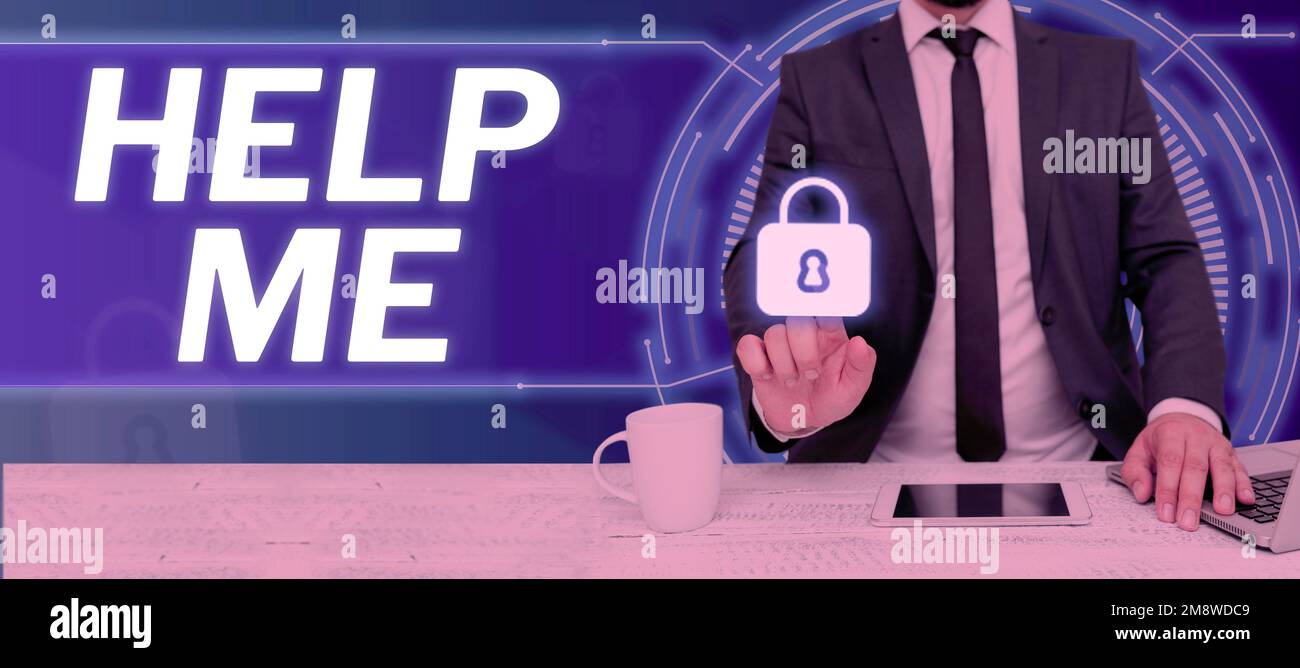 Sign displaying Help Me. Business idea Asking someone to assist you ...