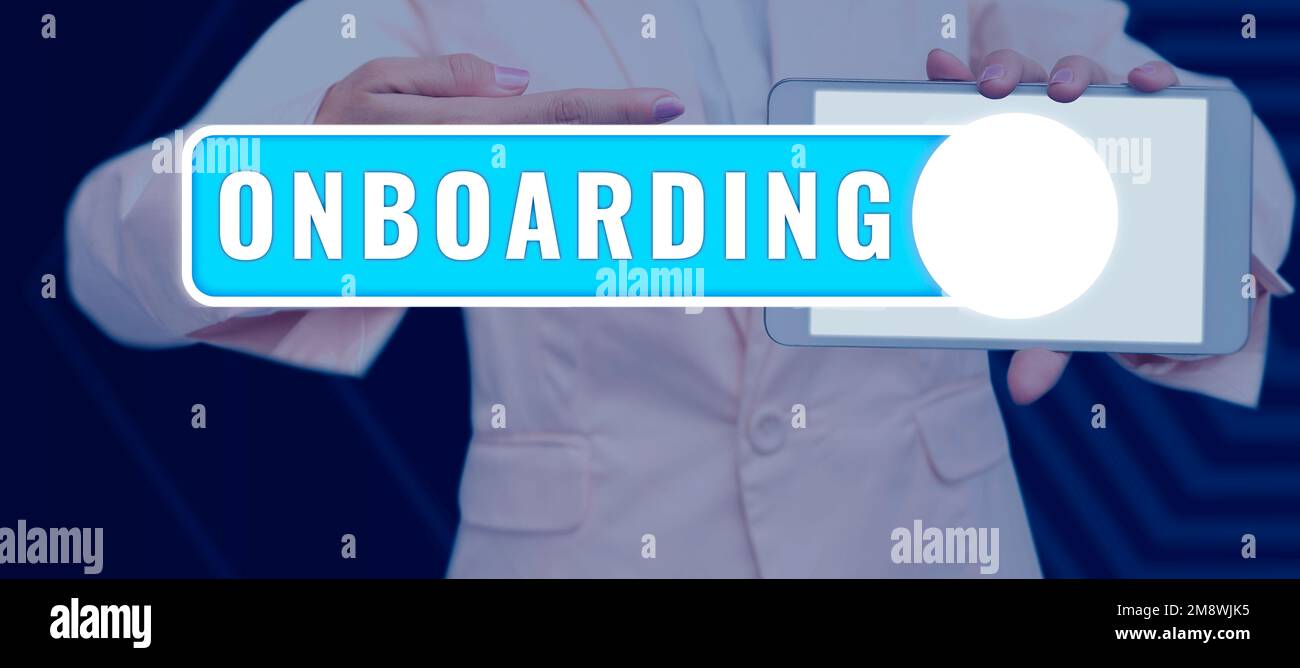 Text showing inspiration Onboarding. Business concept Action Process of integrating a new ...