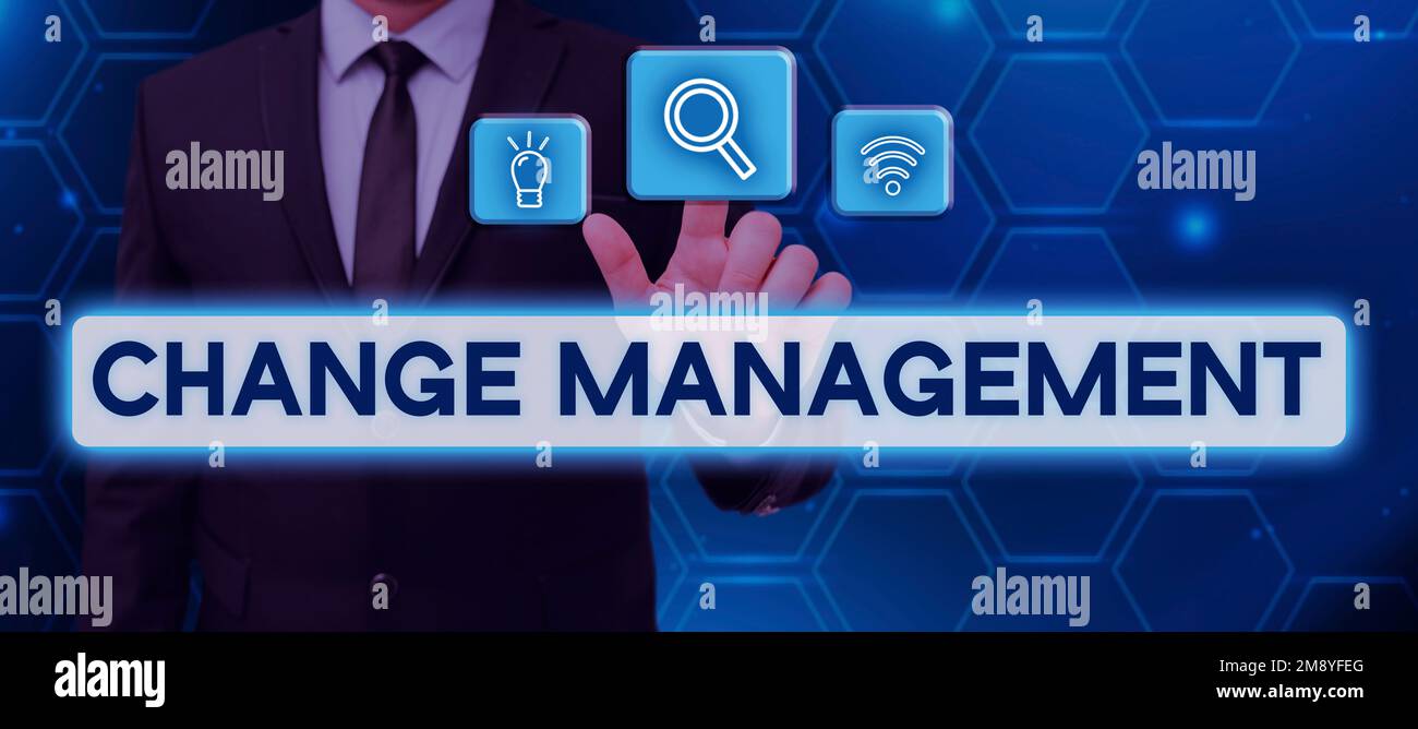 Sign displaying Change Management. Business concept Replacement of ...