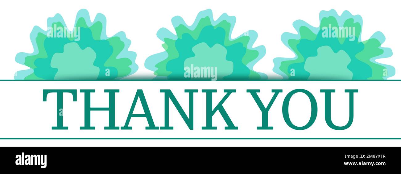 Thank You Turquoise Green Floral On Top Horizontal Text Stock Photo - Alamy
