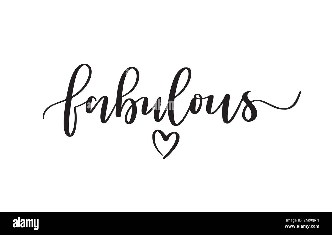 Fabulous. Love and inspiration brush calligraphy text Stock Vector ...