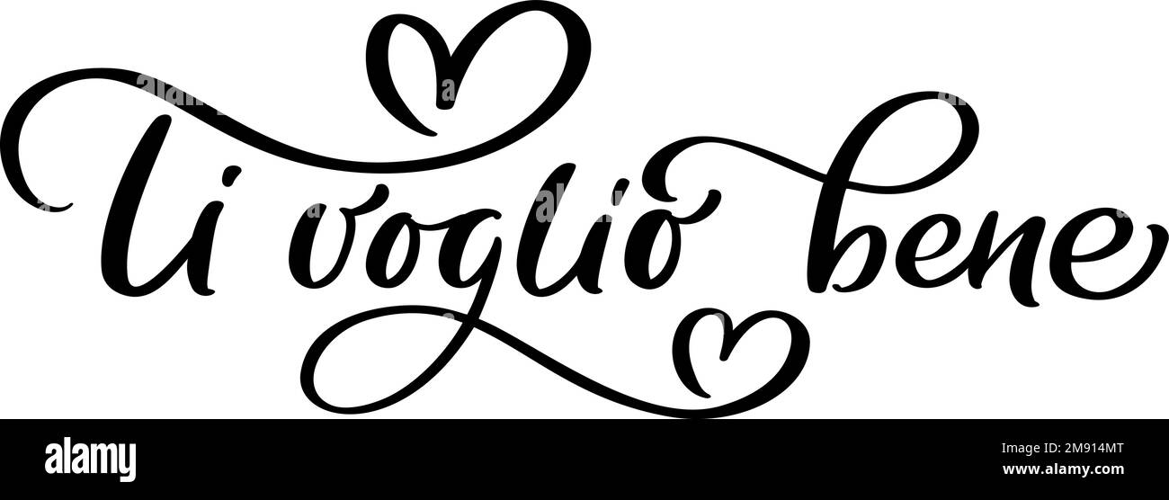 I love you on Italian Ti Voglio Bene. Black vector calligraphy ...