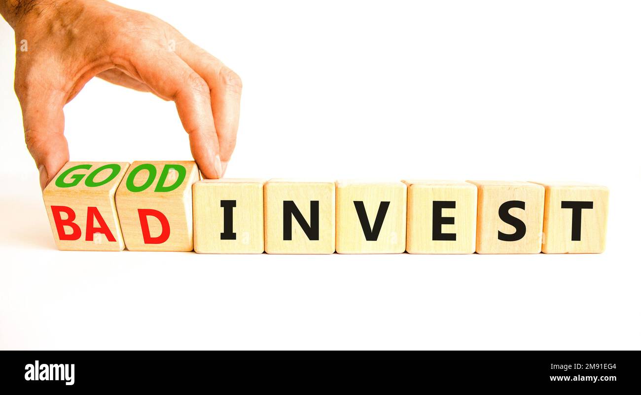 Good or bad invest symbol. Concept word Good invest and Bad invest on ...