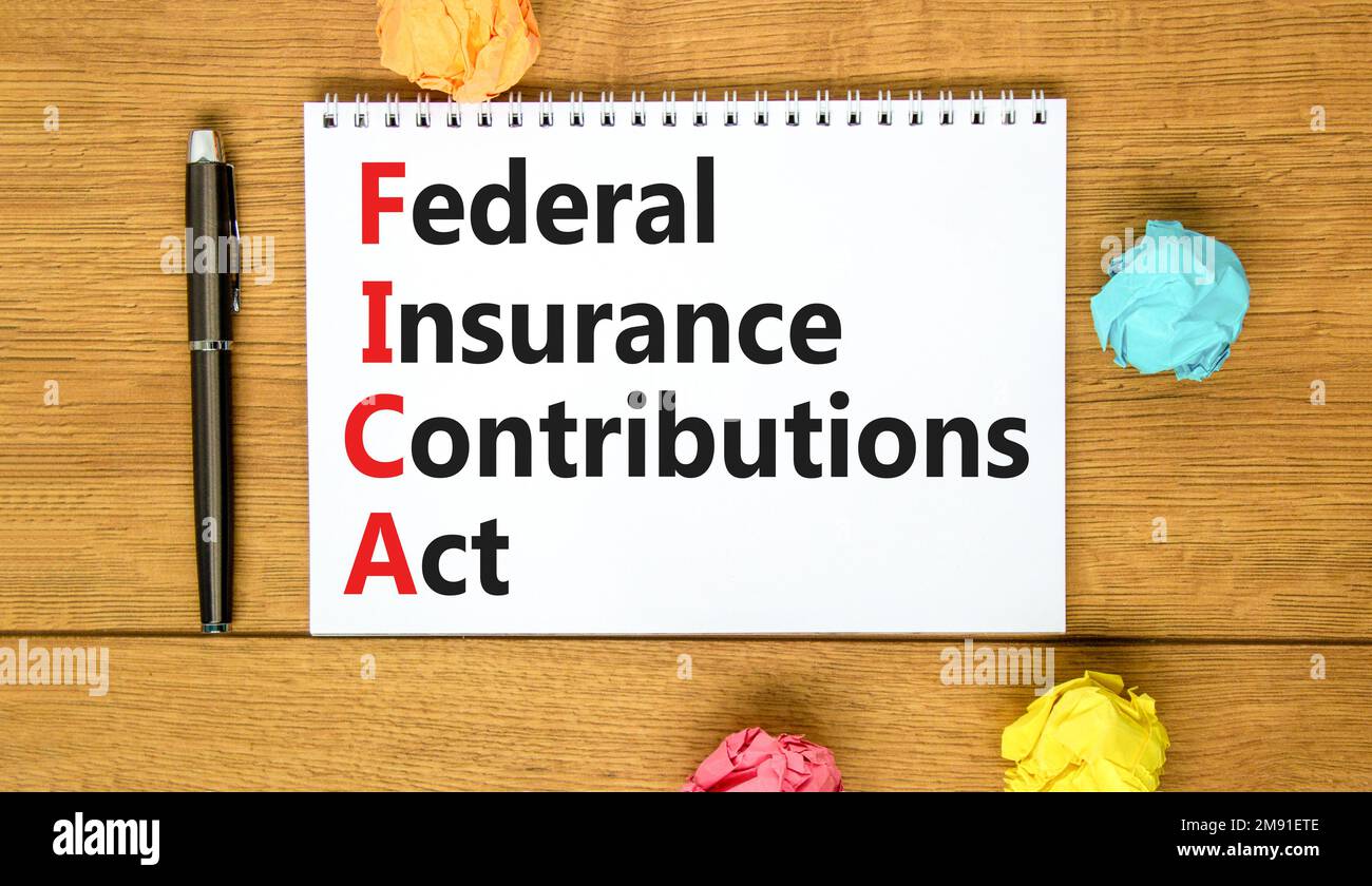 FICA symbol. Concept words FICA federal insurance contributions act on ...