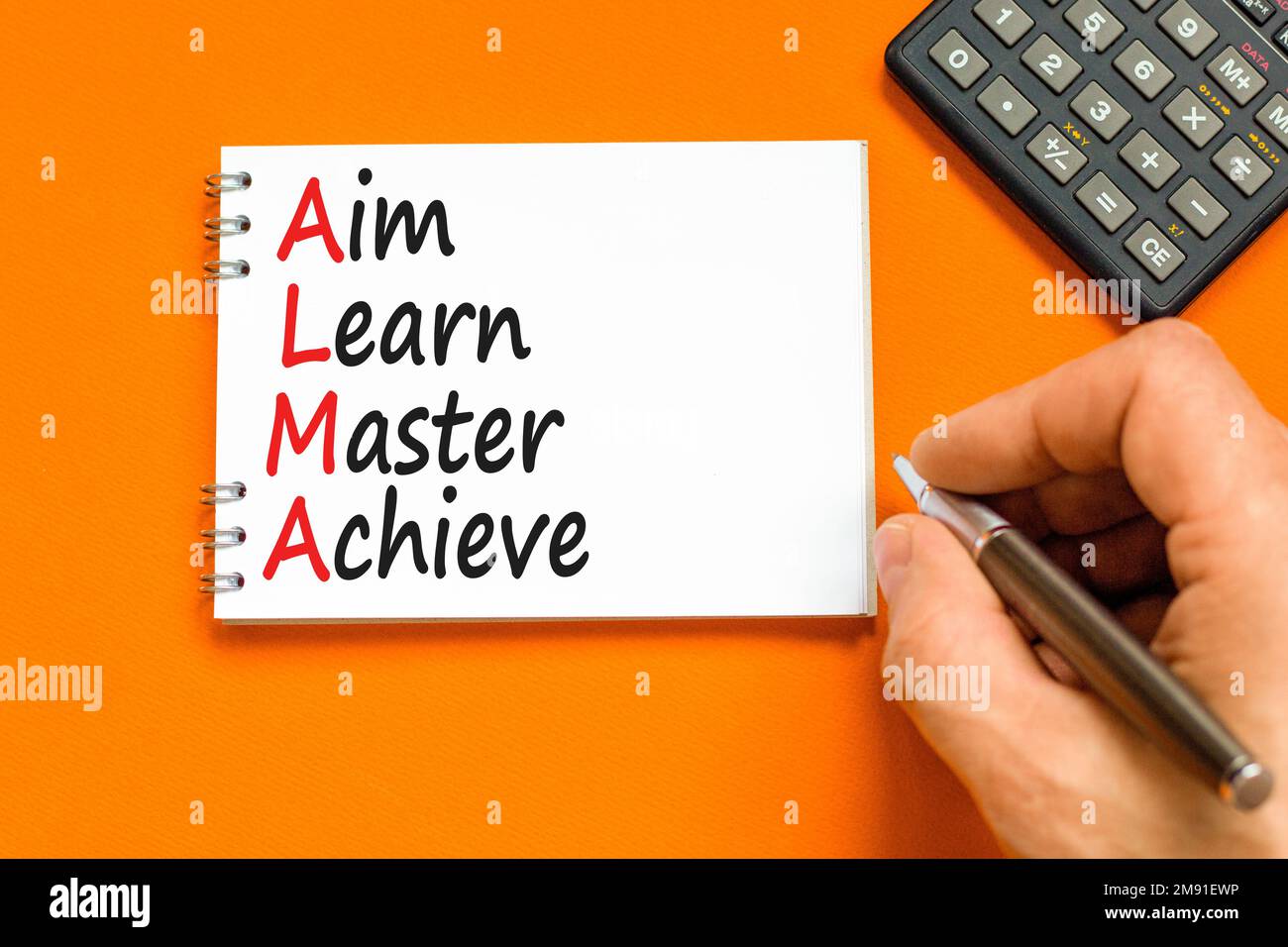 ALMA aim learn master achieve symbol. Concept words ALMA aim learn ...