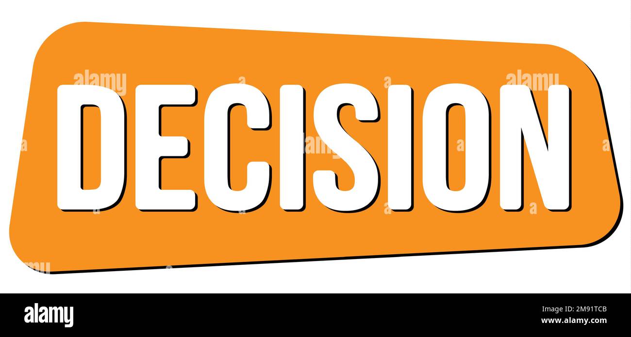 Decision text hi-res stock photography and images - Alamy
