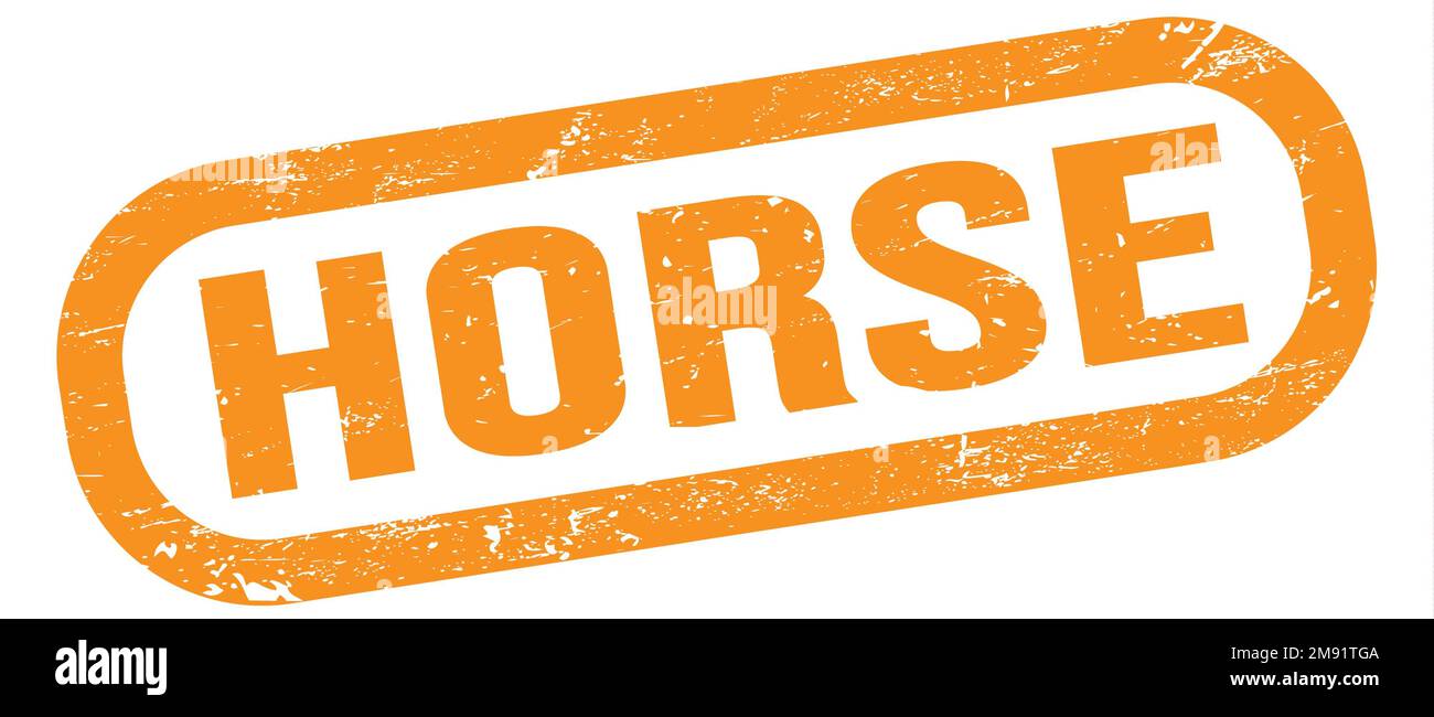 HORSE, text written on orange rectangle stamp sign Stock Photo - Alamy