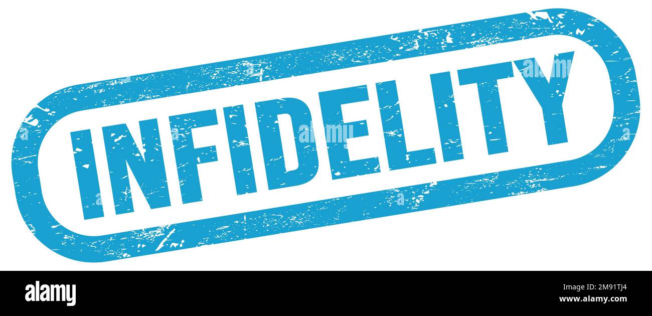 INFIDELITY, text on blue rectangle stamp sign Stock Photo - Alamy