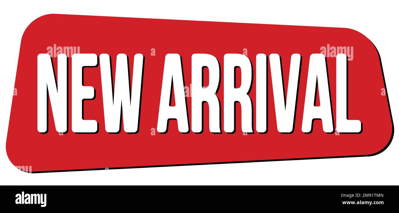 NEW ARRIVAL text written on red trapeze stamp sign Stock Photo - Alamy