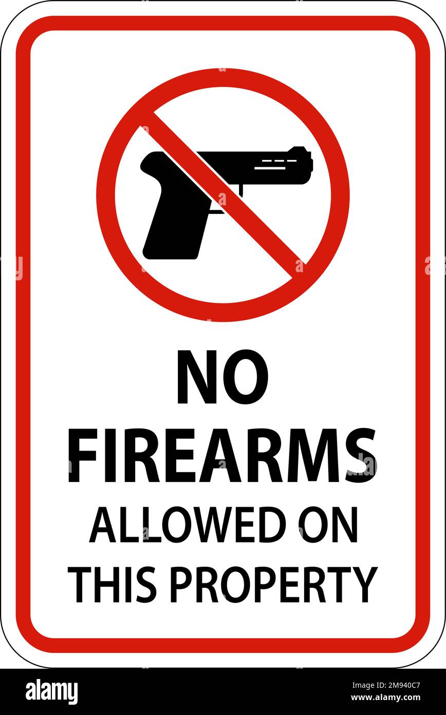 No Guns Sign No Firearms Allowed On This Property Stock Vector Image ...