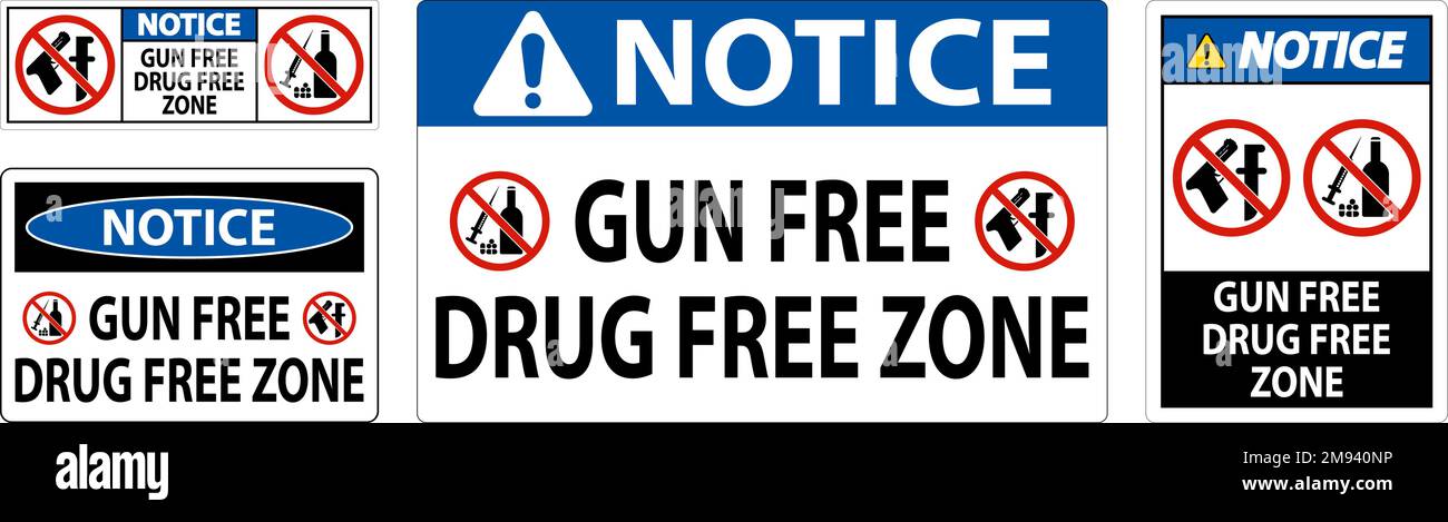 Notice Sign Gun Free Drug Free Zone Stock Vector Image & Art - Alamy