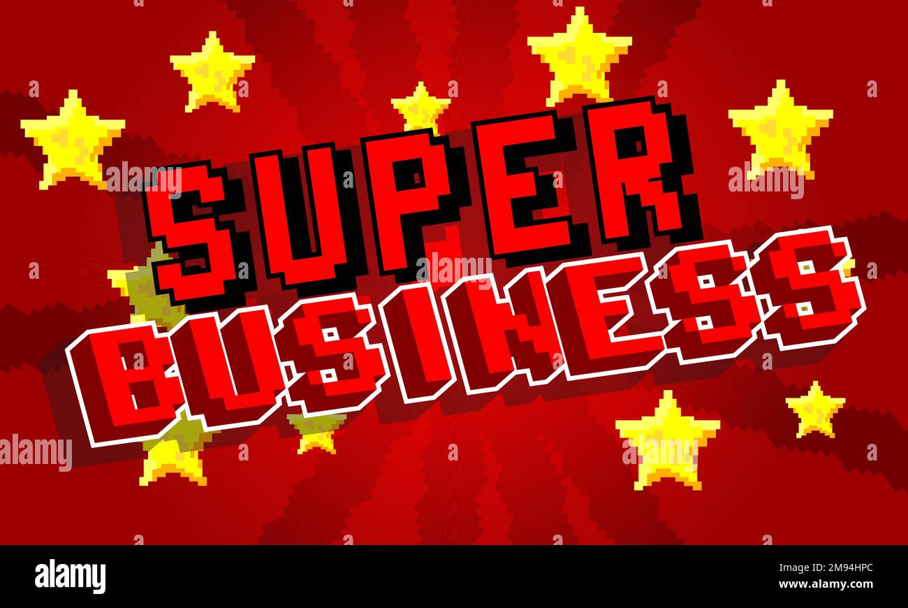 Super Business. Pixelated word with geometric graphic background ...