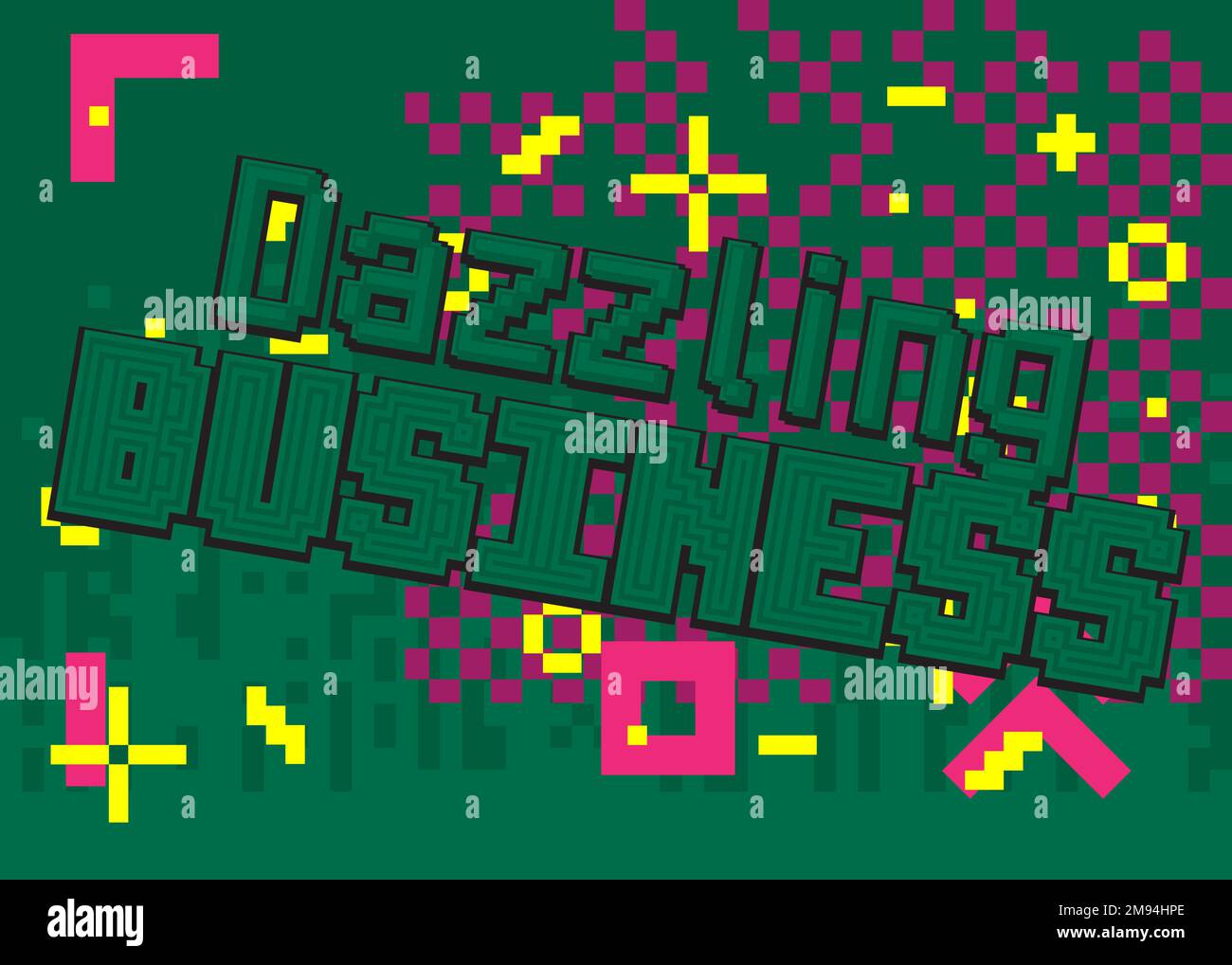 Dazzling Business. Pixelated word with geometric graphic background ...