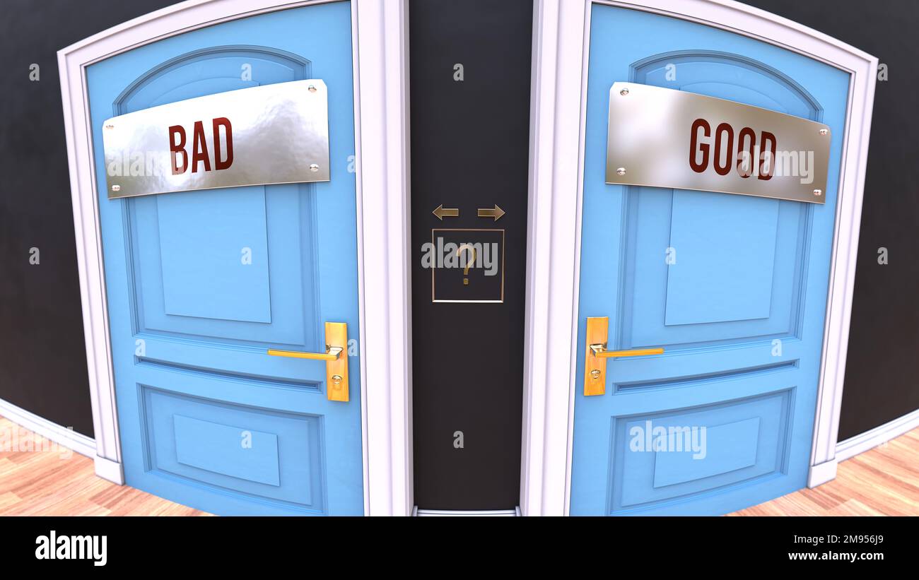 Bad or Good - a choice. Two options to choose from represented by doors ...