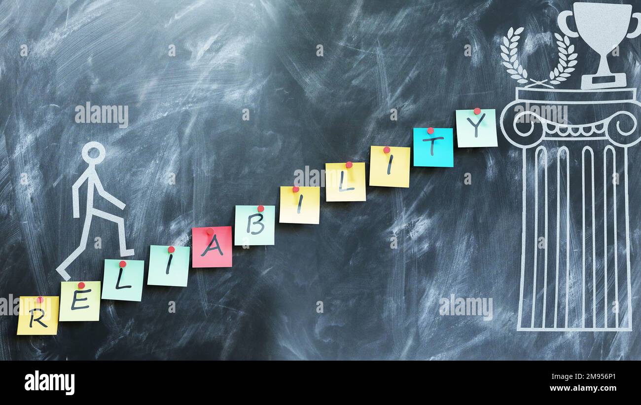 Reliability make steps to success, wealth and prosperity in personal ...