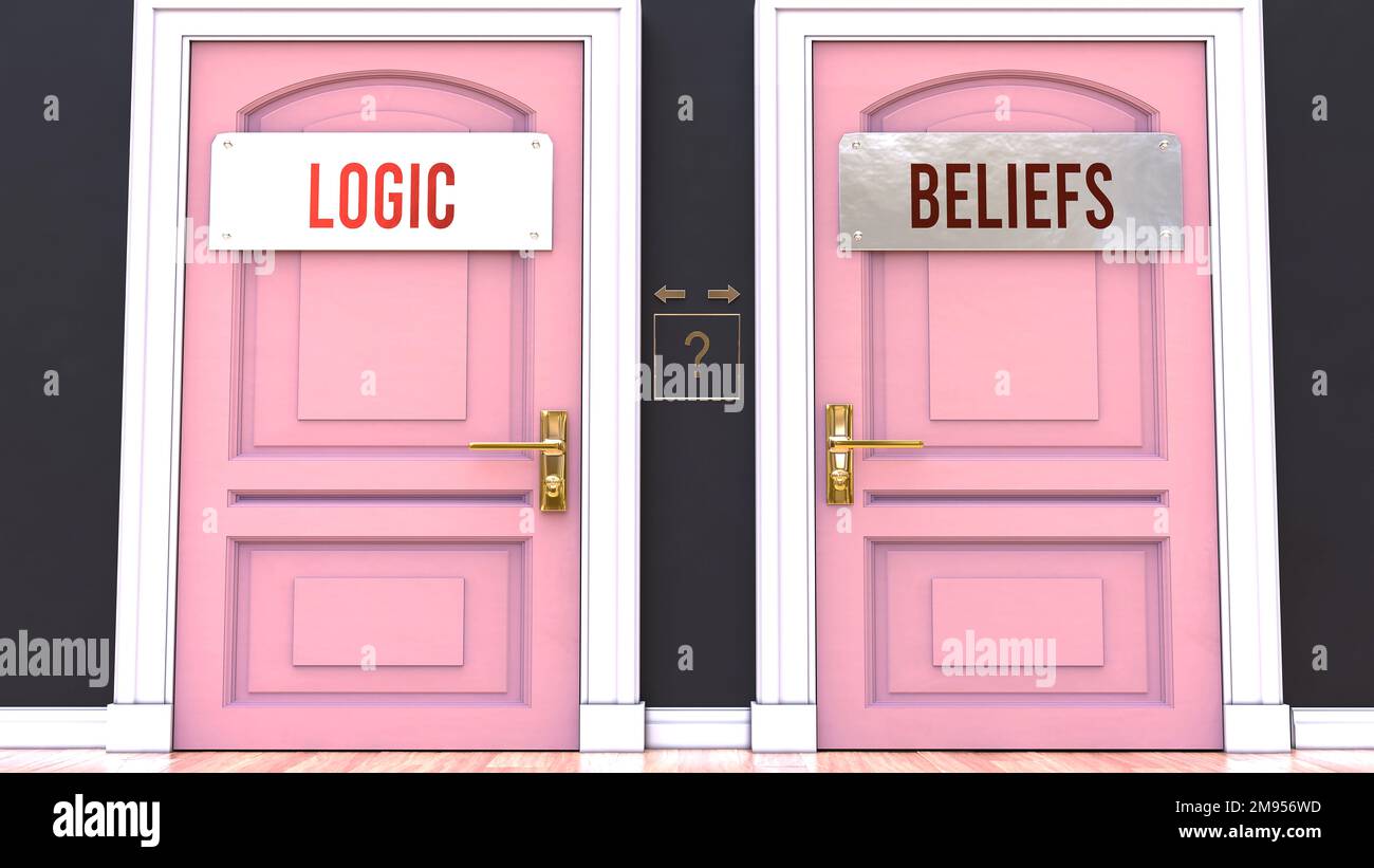 Logic or Beliefs - making decision by choosing either one. Two ...