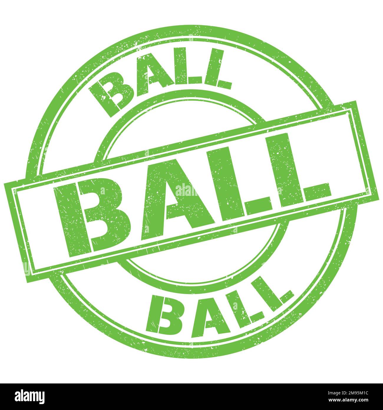 BALL text written on green round stamp sign Stock Photo - Alamy