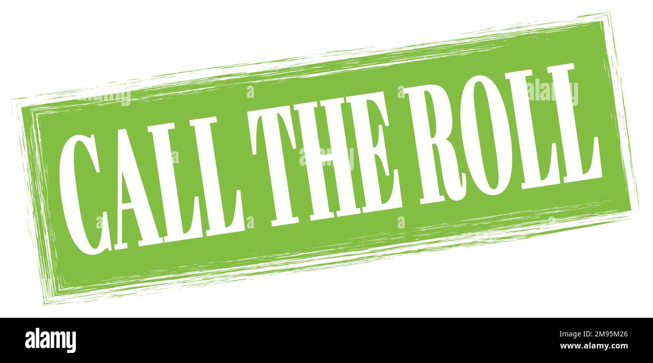 Banner roll call hi-res stock photography and images - Alamy