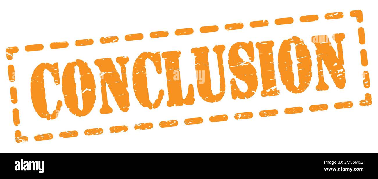 CONCLUSION text written on orange dash stamp sign Stock Photo - Alamy