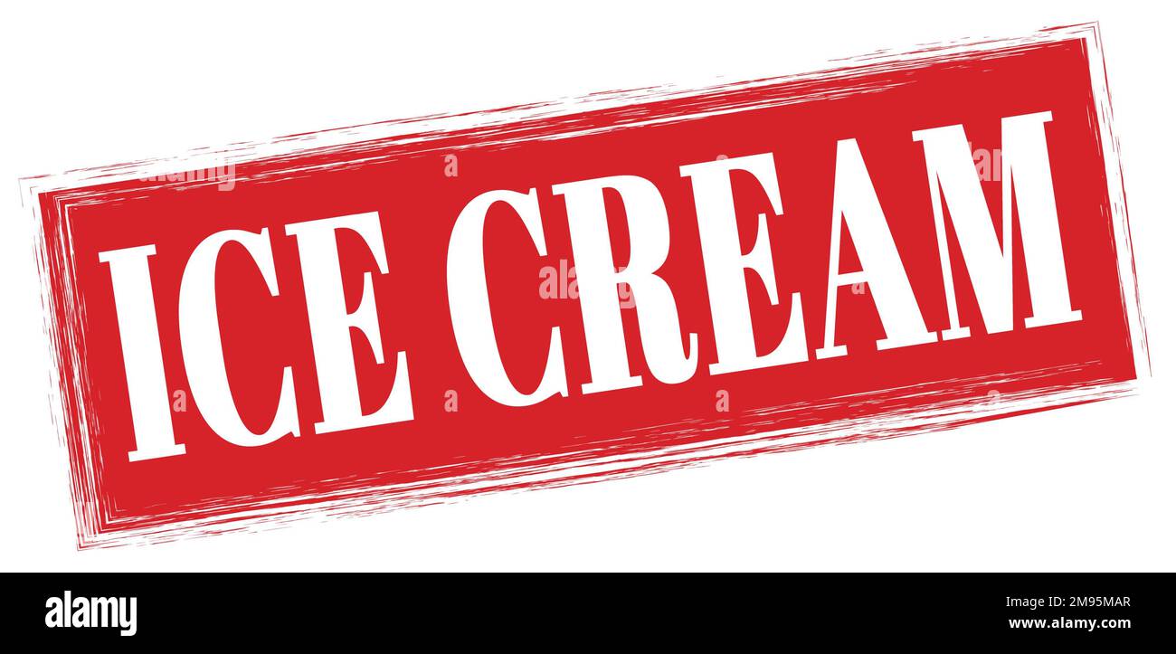 ICE CREAM text written on red rectangle stamp sign Stock Photo - Alamy
