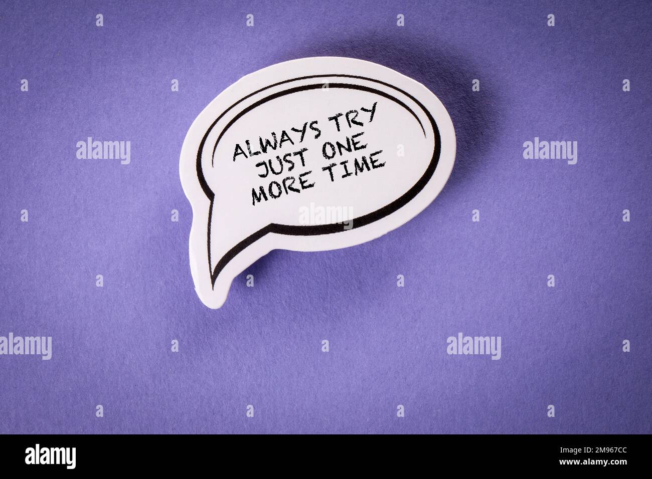 Always try just one more time. Speech bubble with text on purple ...