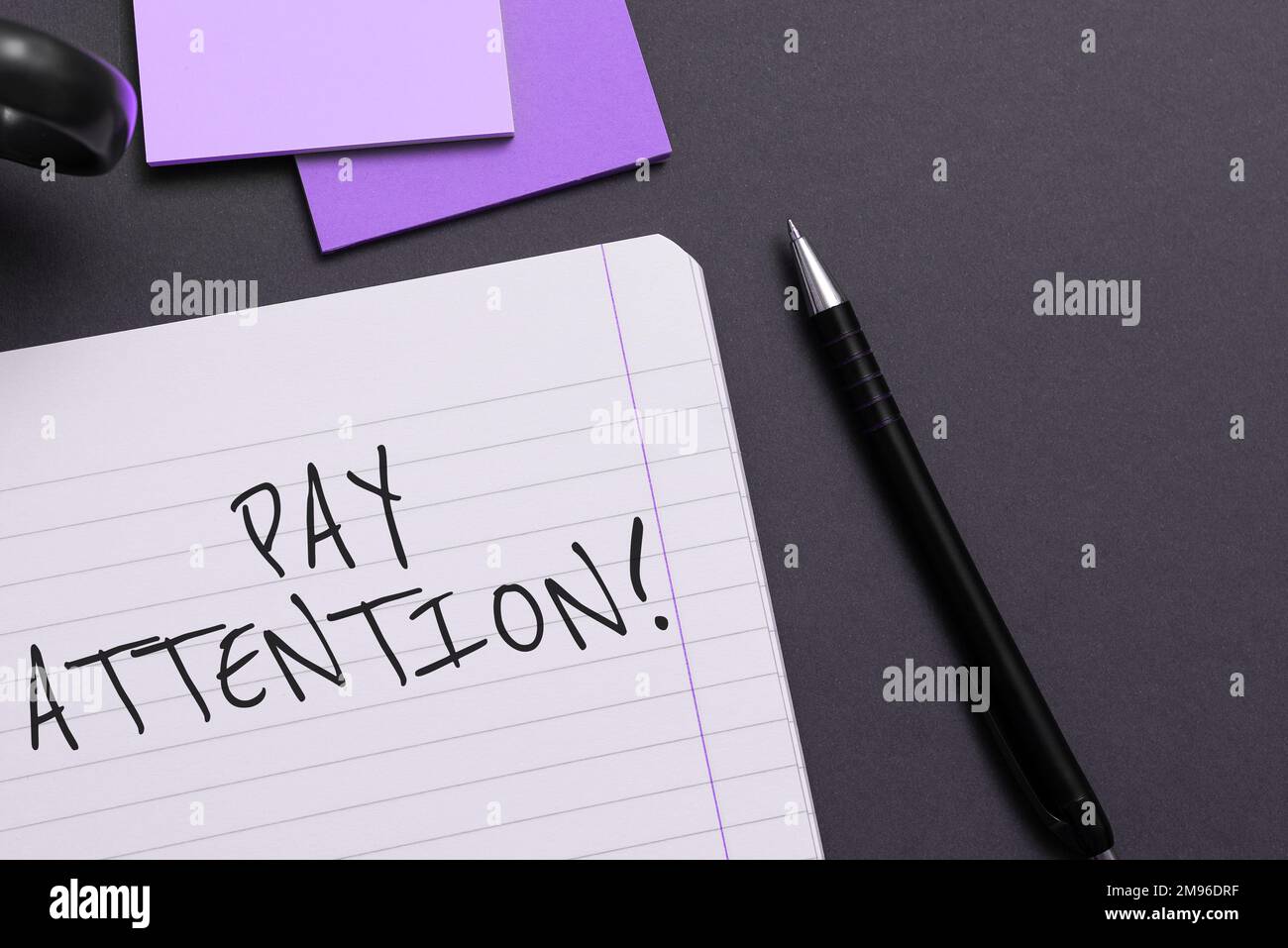 Sign displaying Pay Attention, Business idea take notice of someone or ...