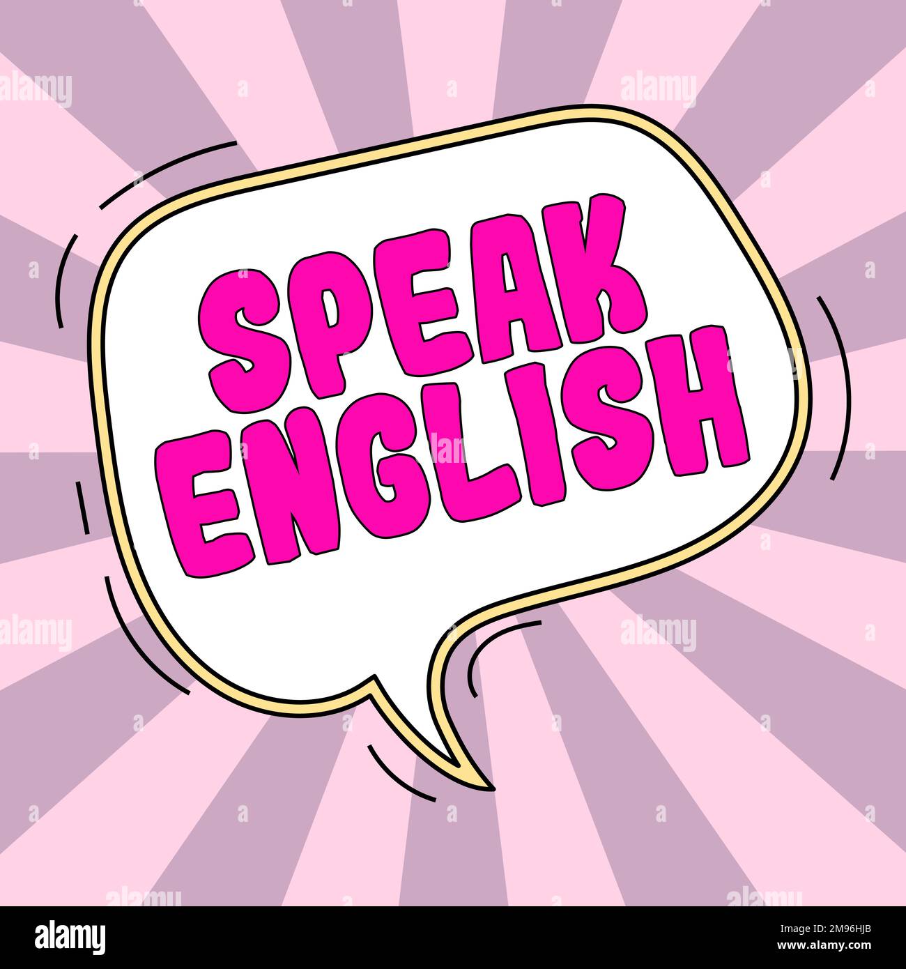 Hand writing sign Speak English. Concept meaning Study another Foreign ...