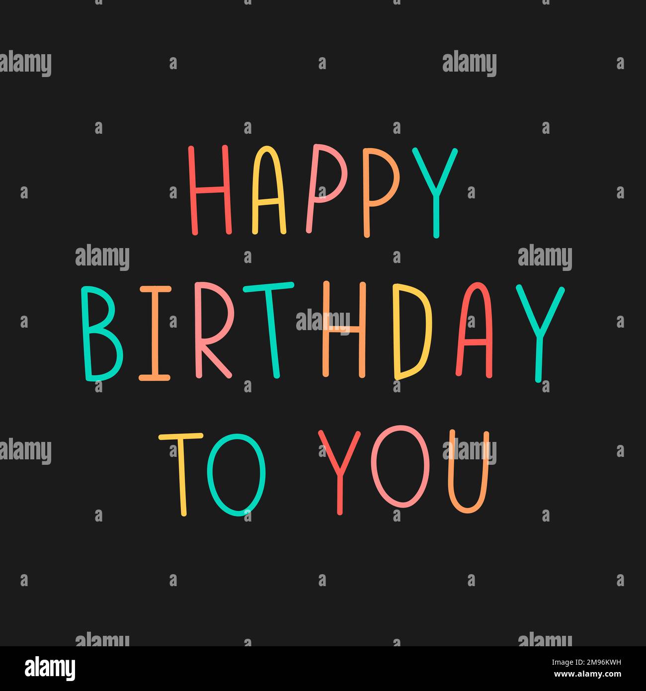 Colorful happy birthday to you typography on a black background vector ...