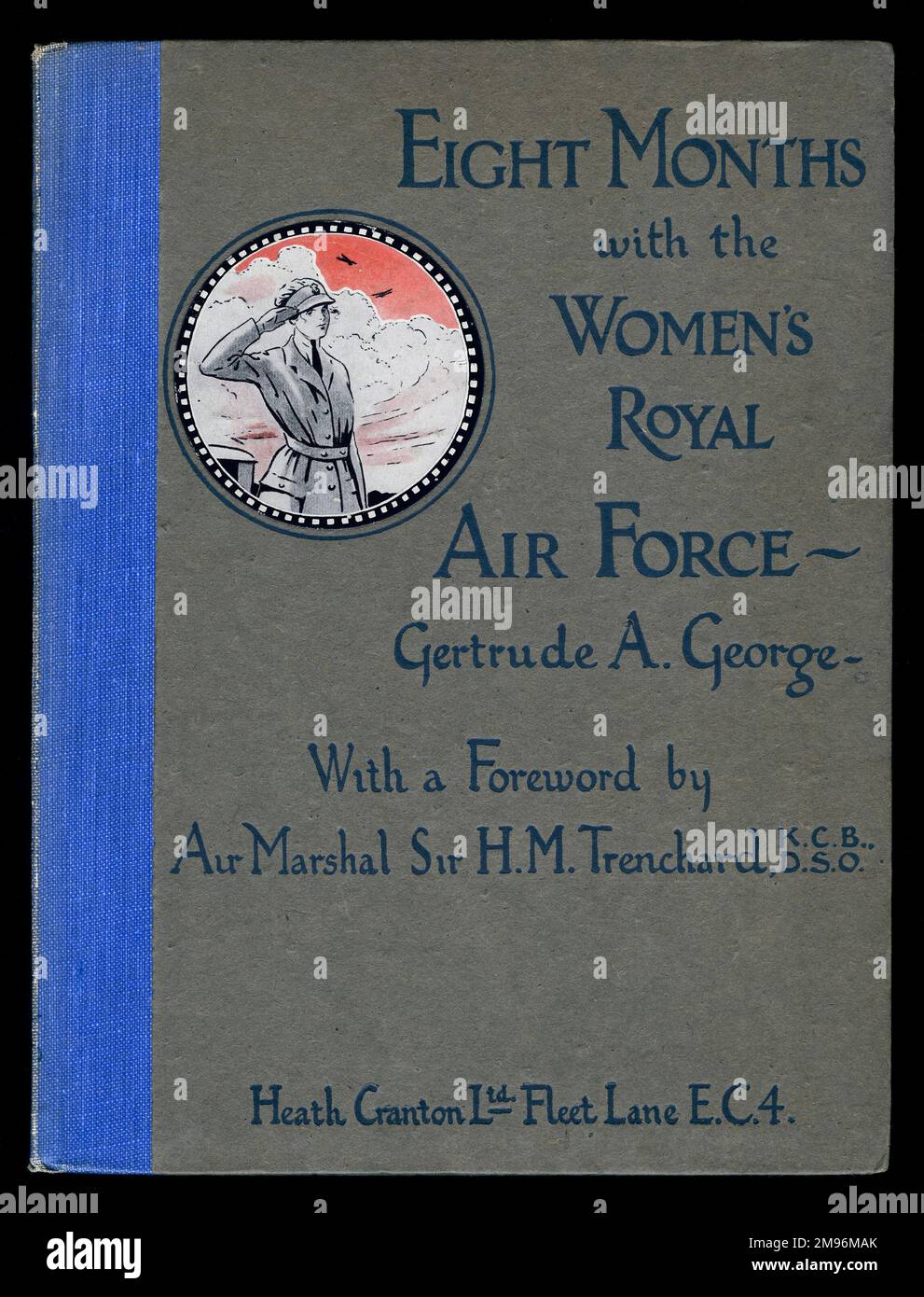 Cover design, Eight Months with the Women's Royal Air Force, by ...