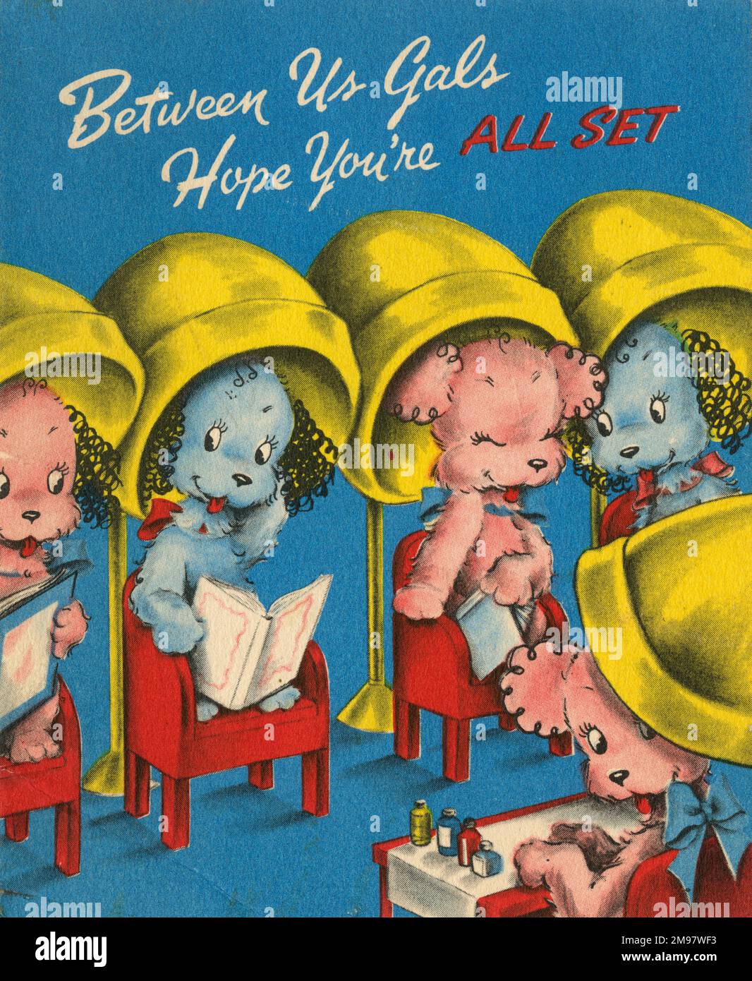 Birthday card, Between Us Gals Hope You're All Set. (2 of 2 Stock Photo - Alamy