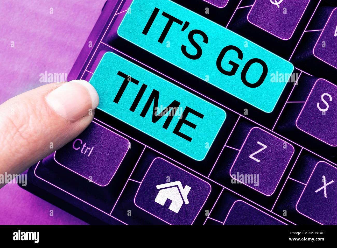 Sign displaying It's Go Time. Business idea A period to undertake the ...