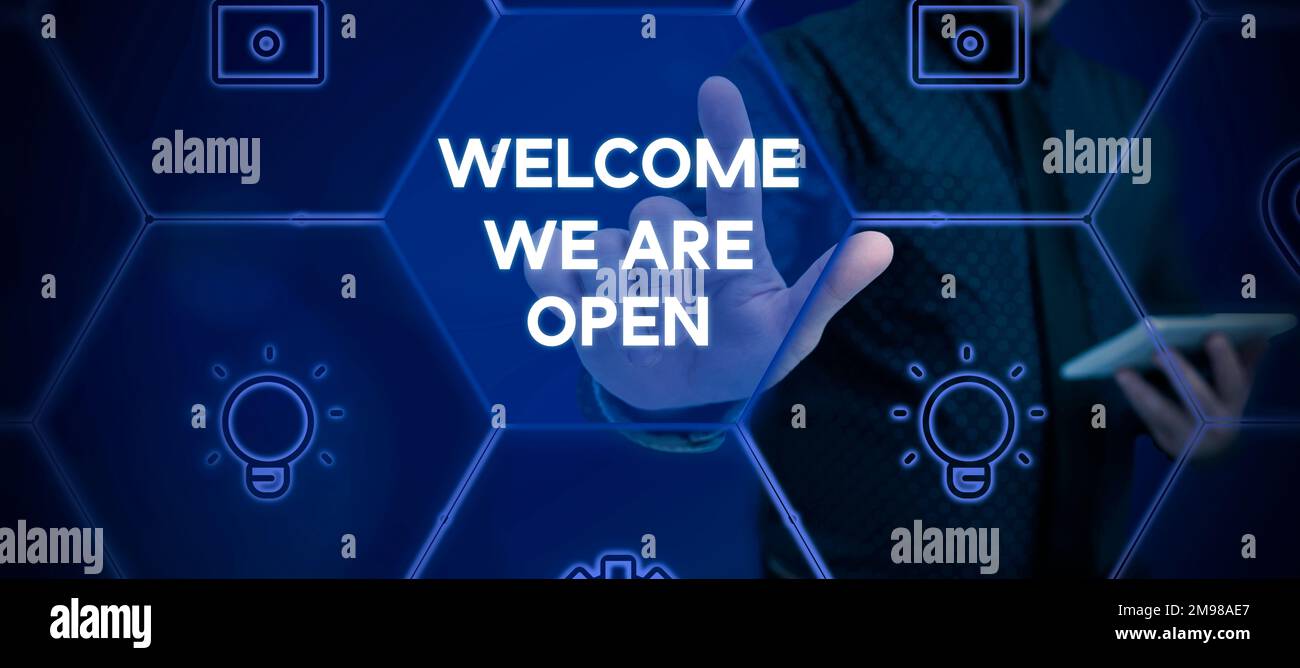 Inspiration showing sign Welcome We Are Open. Business showcase ...