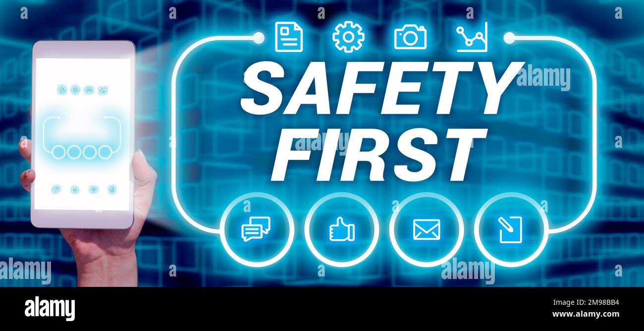 Text caption presenting Safety First. Concept meaning Avoid any ...