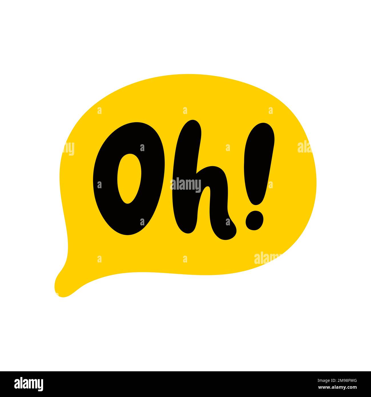 OH speech bubble. Oh text. Hand drawn quote. Oh icon lettering. Doodle ...