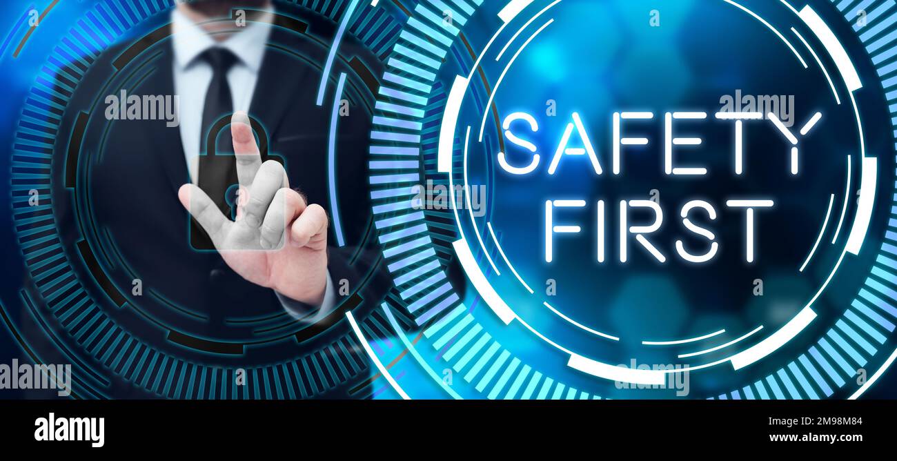 Conceptual display Safety First. Business approach Avoid any ...