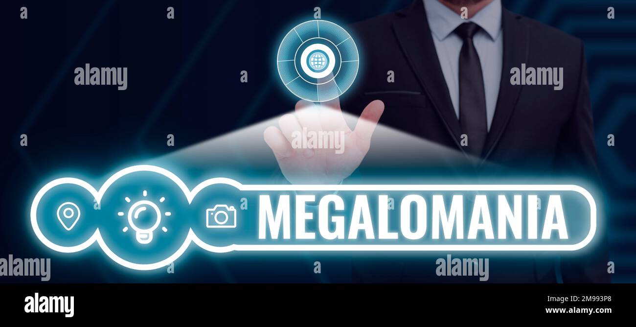 Text sign showing Megalomania. Business showcase mental illness that is ...