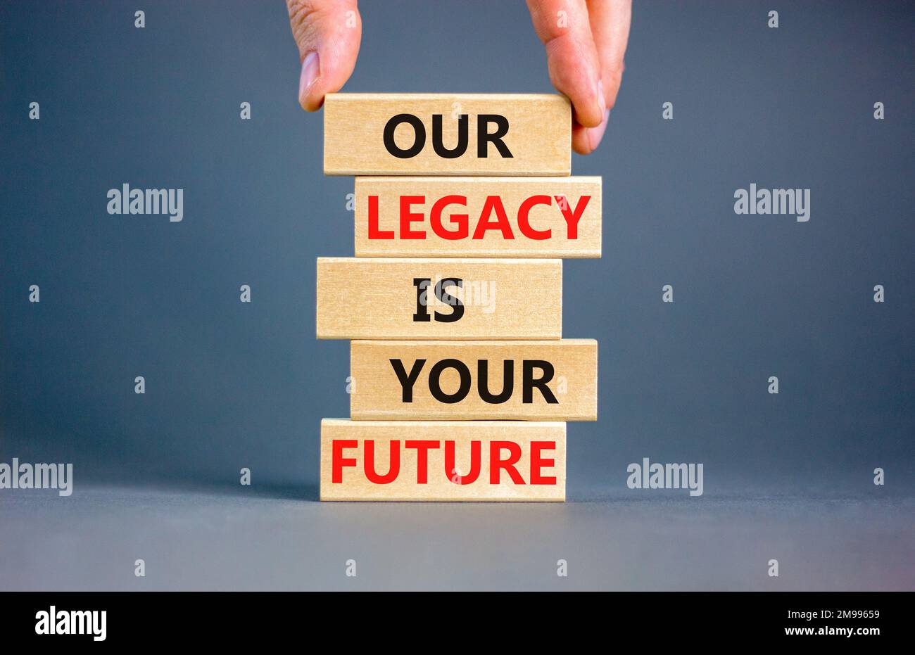 Legacy and future symbol. Concept words Our legacy is your future on ...