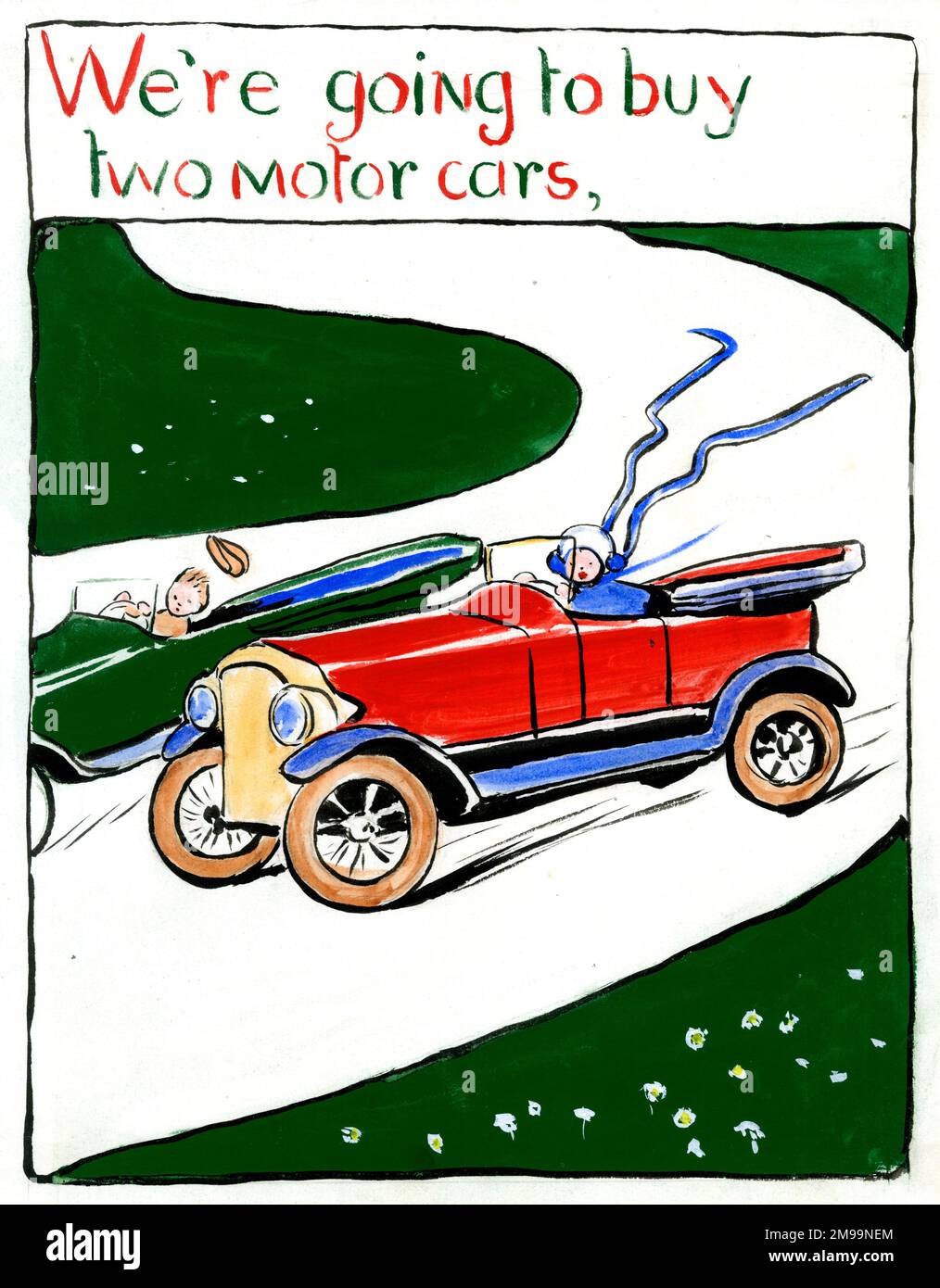 We're going to buy two motor cars, from When Mother's Ship Comes Home ...