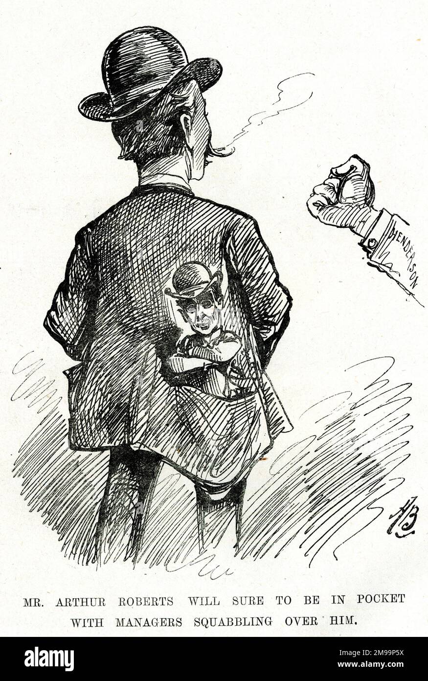 Cartoon, Mr Arthur Roberts (music hall performer) will sure to be in ...