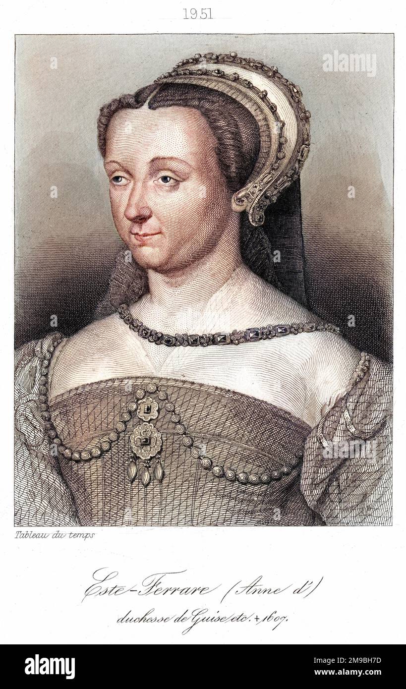 ANNE d'ESTE et de FERRARE, duchesse de GUISE wife of Francois, deuxieme ...