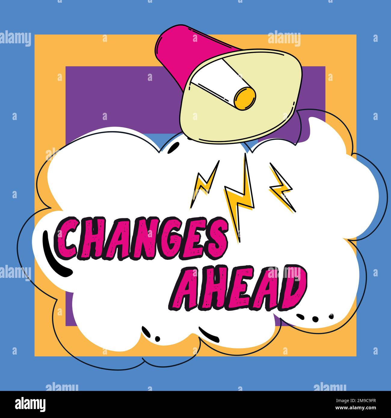 Inspiration showing sign Changes Ahead. Business showcase to replace ...