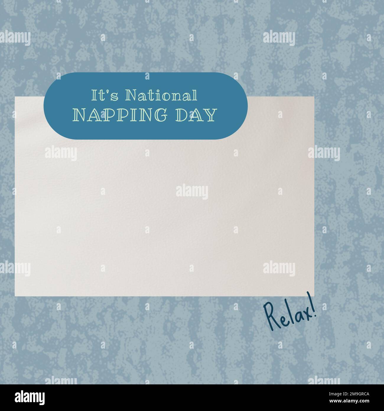 Composition of it's national napping day text over copy space on blue ...