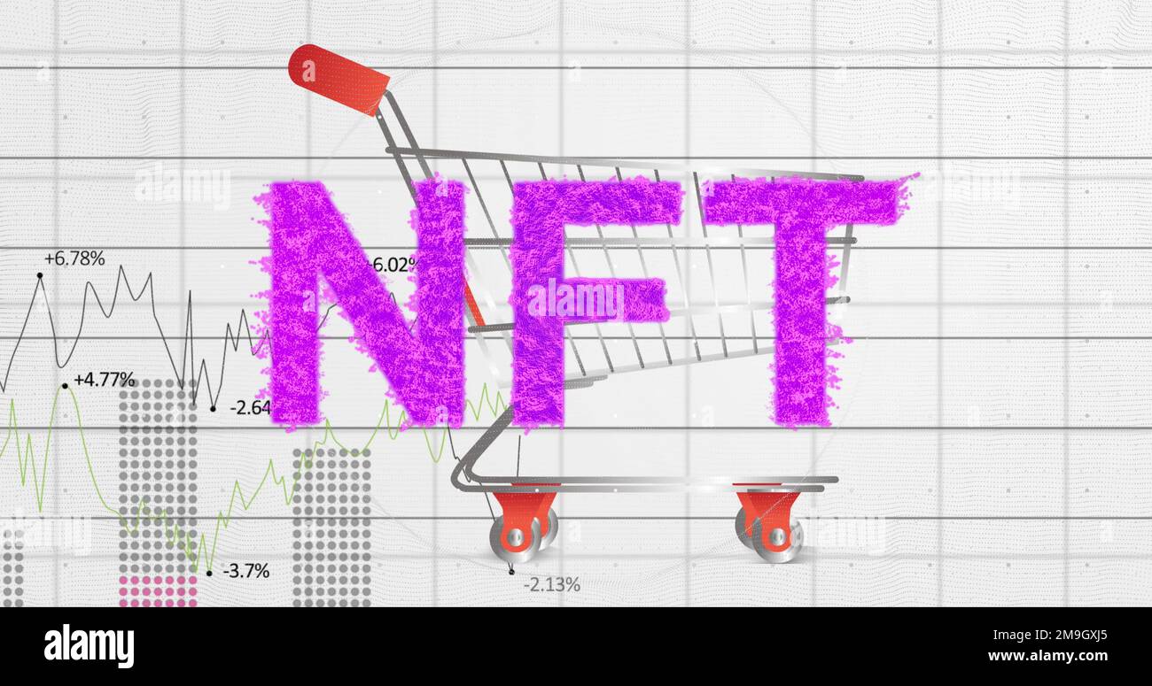Animation of nft text over shopping cart and financial data processing ...
