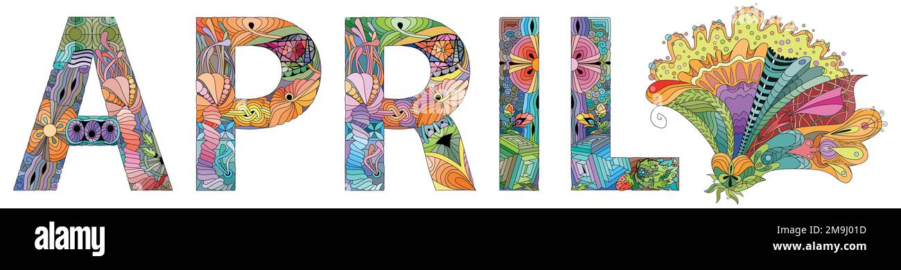 Hand-painted art design. Hand drawn illustration word APRIL for t-shirt ...