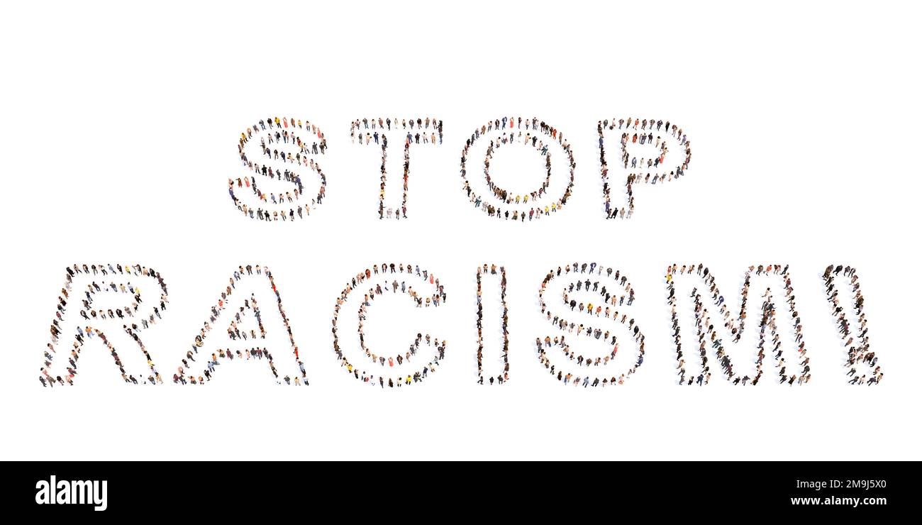 Concept conceptual large community of people forming STOP RACISM ...